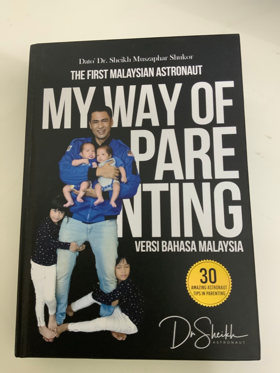 Book Review – My Way Of Parenting by Dato’ Dr. Sheikh Muszaphar Shukor ...
